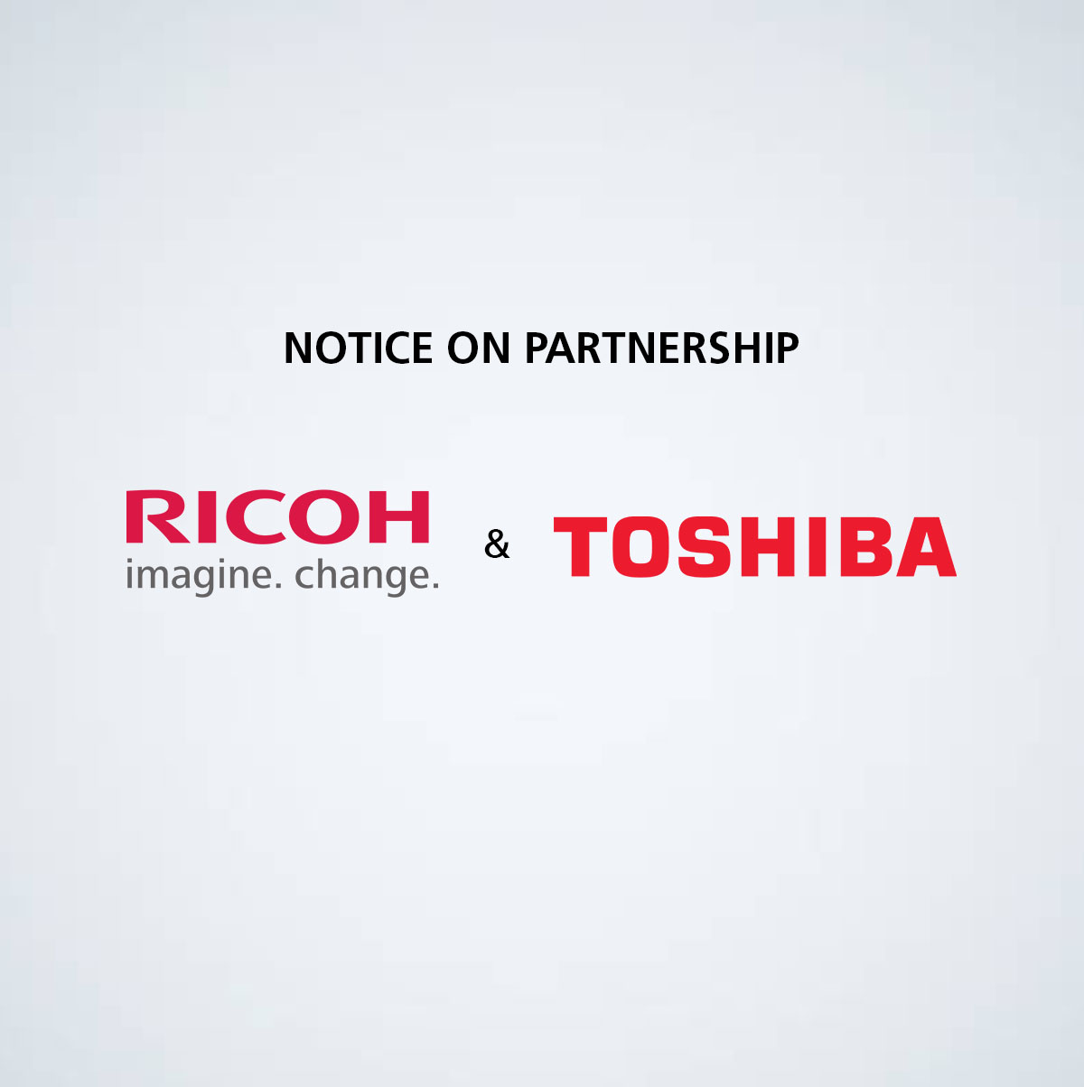 Notice regarding a Business Partnership between Ricoh and Toshiba Tec